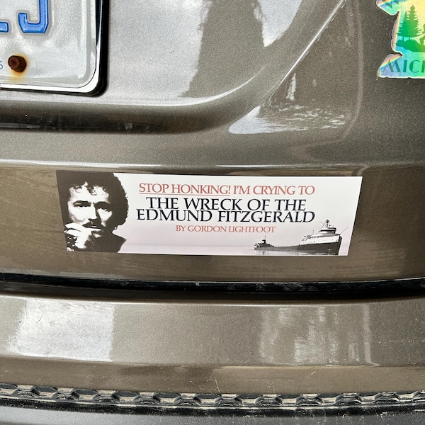Stop Honking! I'm Crying to 'the Wreck of the Edmund Fitzgerald' by ...