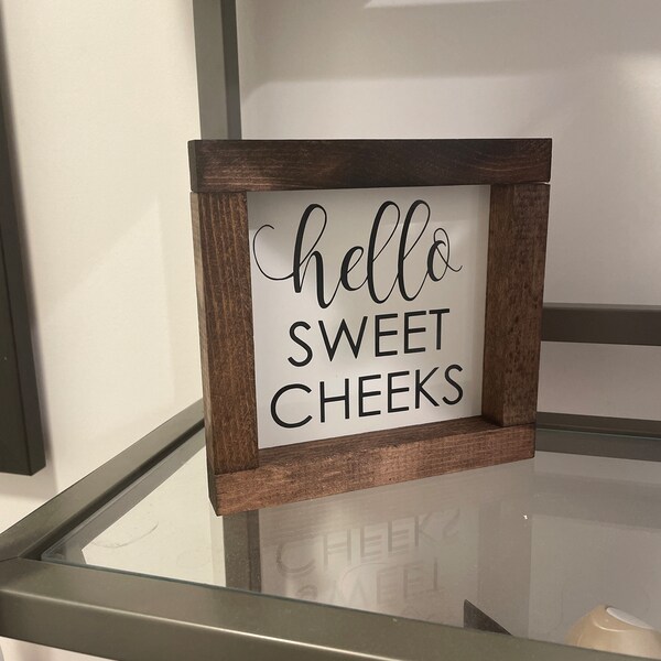 Hello Sweet Cheeks Bathroom Sign, Farmhouse Signs, Bathroom Sign, Hello ...