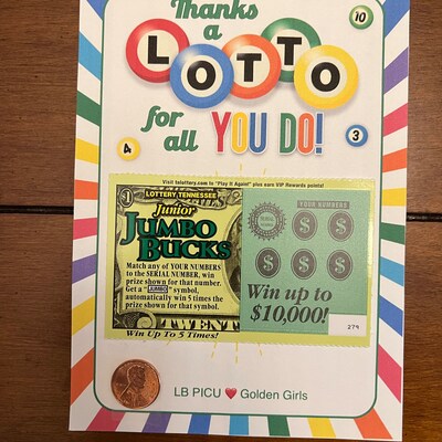 Lottery Ticket Holder, Thanks a Lotto for All You Do Card Printable, 2 ...