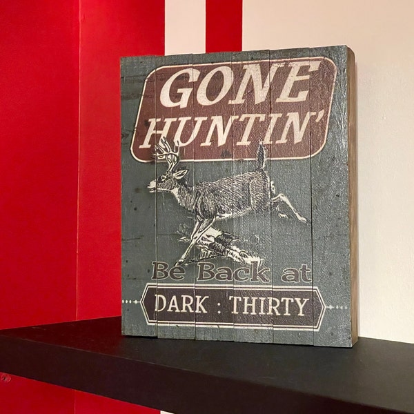 Gone Hunting Sign - Etsy