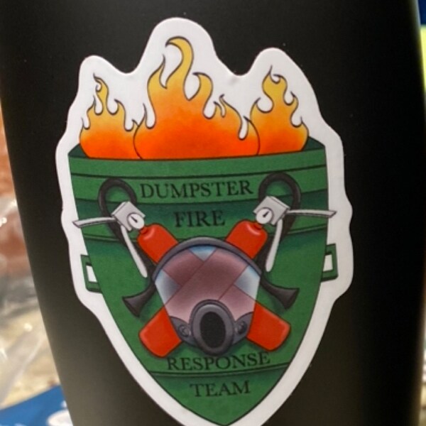 Dumpster Fire Response Team Sticker | Dumpster Fire Vinyl Water Bottle ...