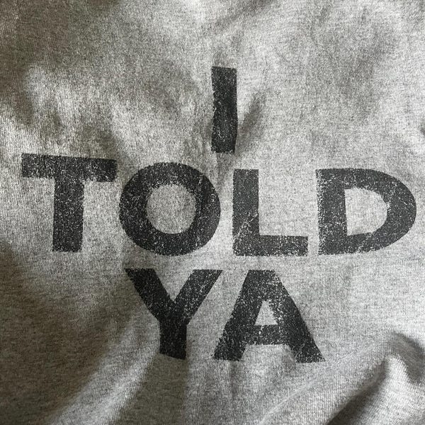 I Told Ya Shirt, as Worn by Zendaya and JFK Jr. - Etsy