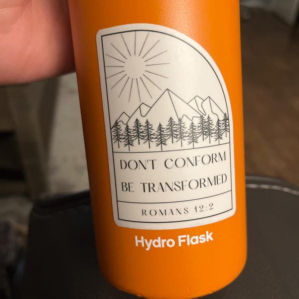 Don’t Conform, Be Transformed Sticker: Romans 12 V 2, Bible Verse ...