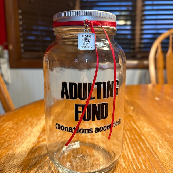 Adulting Fund (donations Accepted) Jar Bank. Welcome to Adulthood Gift ...