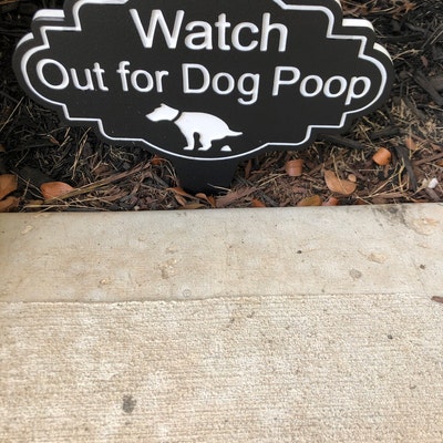 Beware of Dog Poop, Watch Out for Dog Poop, No Dog Pooping Sign, No ...
