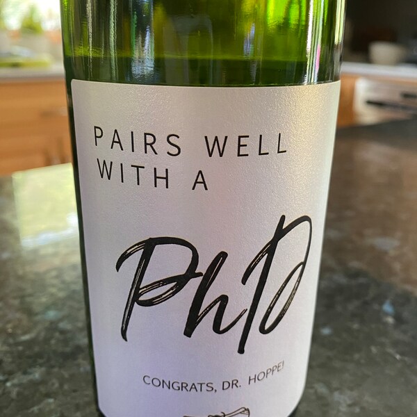 Pairs Well With a Phd/personalized Phd Wine Label/phd Graduation Gifts ...