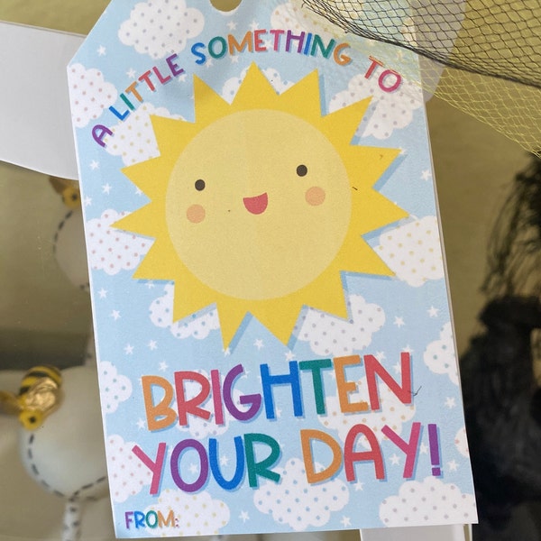 PRINTABLE A Little Something to BRIGHTEN Your Day! Tag | Instant ...