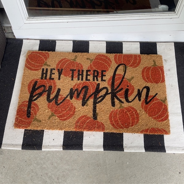 Hey There Pumpkin Doormat, Fall Welcome Mat, Fall Decor, Funny Doormat ...