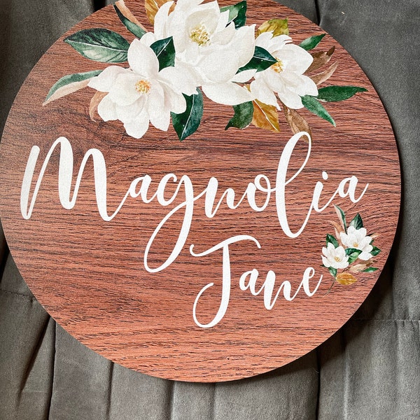 Magnolia Floral Round Wood Name Sign, White Magnolia Baby Sign, Round ...