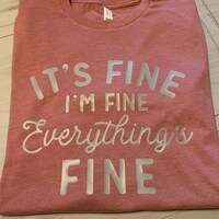 It's Fine I'm Fine Everything's Fine Svg Funny Cut File Funny Svg Svg ...