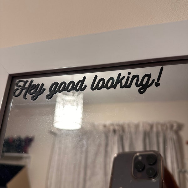Hey Good Looking Mirror Decal: Black Matte Vinyl Sticker (13.4x4.4cm ...