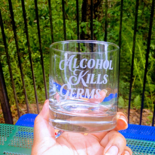 Alcohol Kills Germs Funny Rocks Glass. Funny Social Distancing Whiskey ...