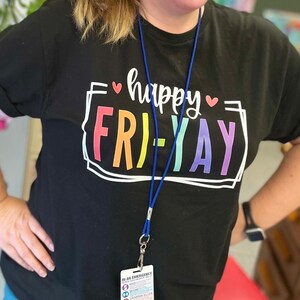 Happy Friyay Shirt, Gift for Teacher, Funny Teacher Shirt, Friday ...