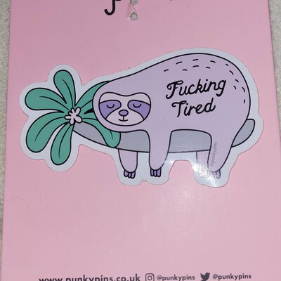 Fuking Tired Sloth Vinyl Sticker // Rude Laptop Sticker // - Etsy
