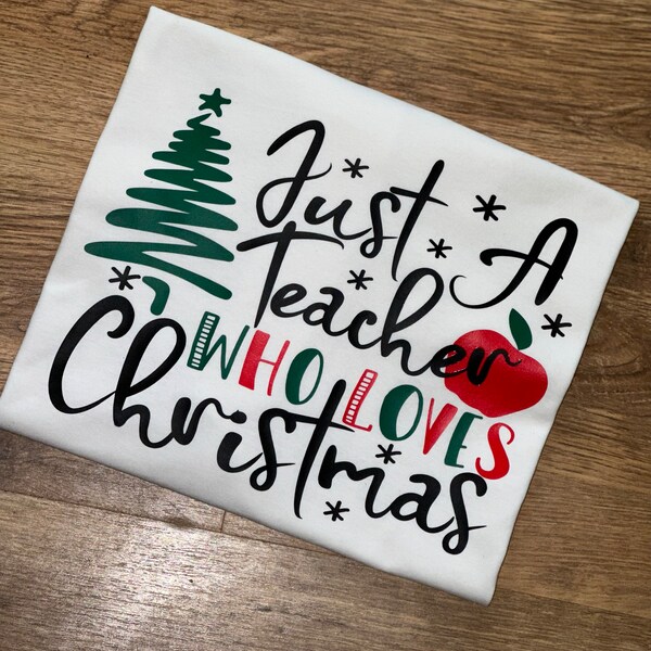 Just a Teacher Who Loves Christmas SVG Cutting File,christmas SVG ...