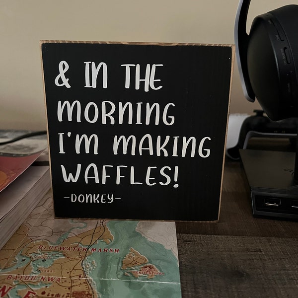 And in the Morning I'm Making Waffles, Donkey, Shrek, Movie Quote ...