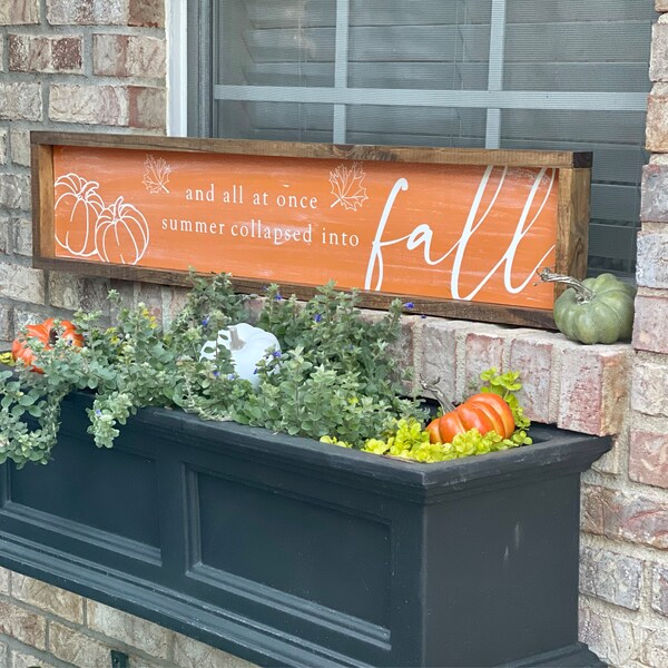 And All at Once Summer Collapsed Into Fall Sign, Modern Farmhouse Fall ...
