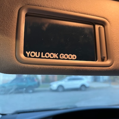 Car Mirror Decal, You Look Good Car Mirror Sticker, Rear View Mirror ...