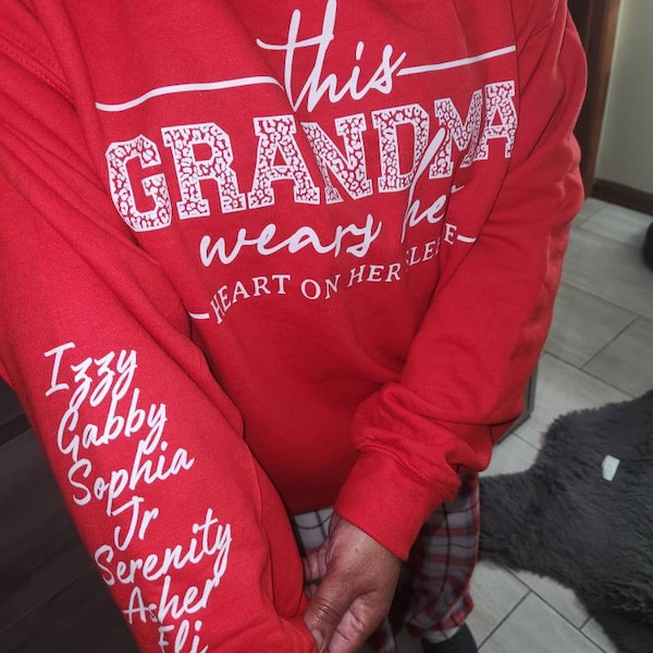 Custom Grandma Sweatshirt, This Grandma Wears Her Heart on Her Sleeve ...