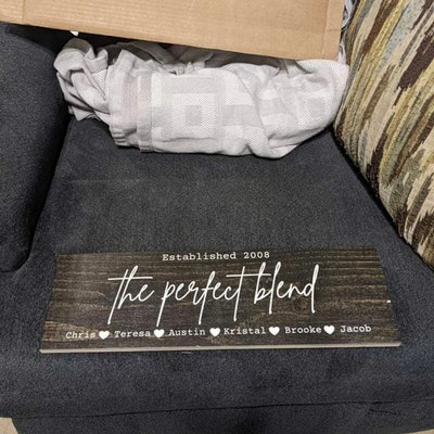 The Perfect Blend Family Signs Personalized Perfect Blend Sign, Blended ...