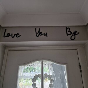 Love You Bye Wooden Script Sign Entryway Hallway Sign Letters Painted ...