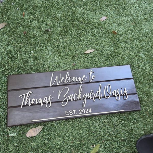 Custom Backyard Oasis Sign, Welcome to Our Backyard Sign, Custom Sign ...