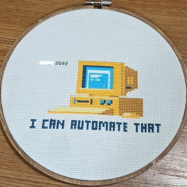 I Can Automate That Cross Stitch Pattern / Programmer Cross Stitch / Software Developer Cross ...