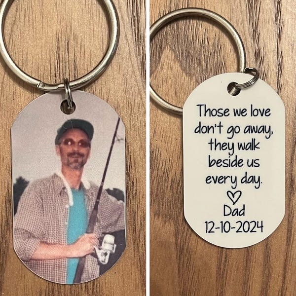 Memorial Gift for Loss of Father, Memorial Keychain, Those We Love Don ...