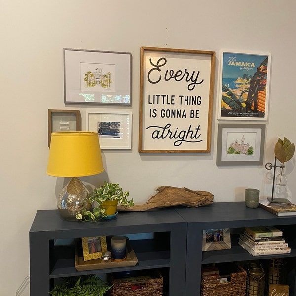 Every Little Thing is Gonna Be Alright Farmhouse Wooden Sign, Wooden ...