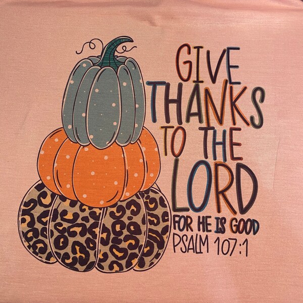 Give Thanks Png, He is Good Psalm Fall Thanksgiving PNG, Christian ...