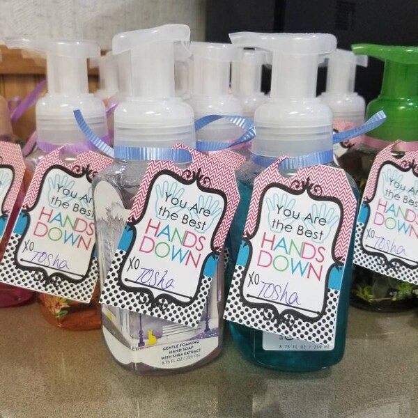 You Are the Best HANDS DOWN Printable Gift Tags, Lotion Gift Tags, Hand ...