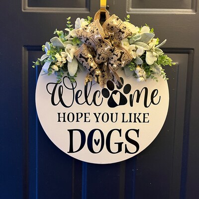 Front Door Decor Welcome We Hope You Like Dogs Year Round Wreath Dog ...