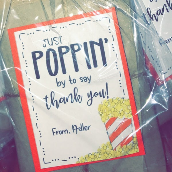 EDITABLE - Just POPPIN by to Say Thank You - Popcorn Gift Tags ...