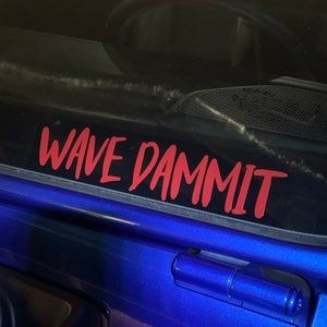 Wave Dammit Wave Decal 4x4 Decals Truck Decals Just | Etsy