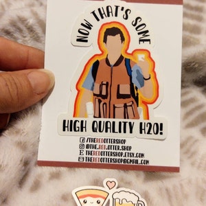 Now Thats Some High Quality H20 Sticker Waterboy Sticker - Etsy