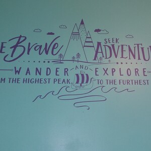 Be Brave Seek Adventure Wander and Explore Wall Decal Mountains Decal ...