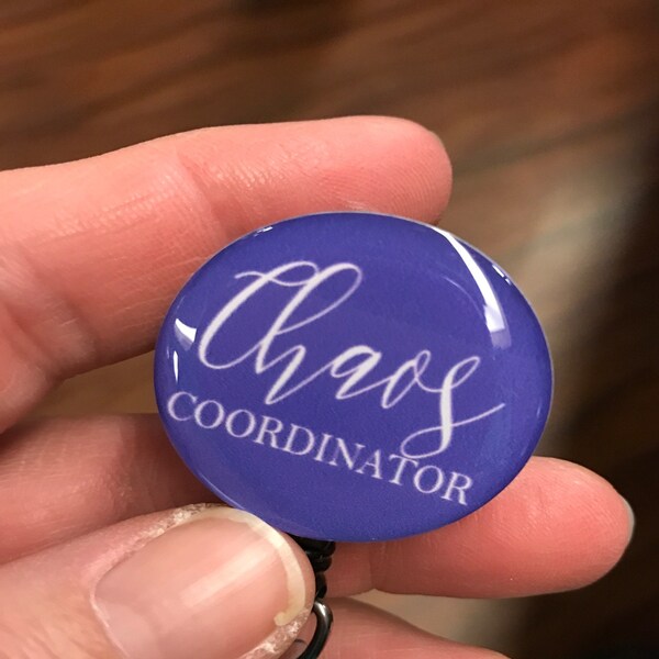 Chaos Coordinator Badge Reel, Nurse Manager, Unit Secretary Retractable ...