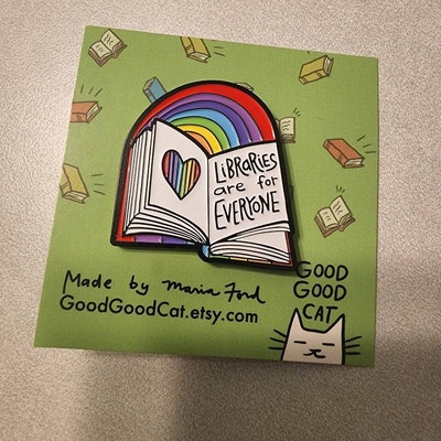 Libraries Are for Everyone Enamel Pin Librarian Pride - Etsy