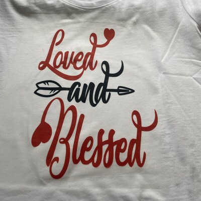 Loved and Blessed Svg Valentines Svg Files for Cricut Silhouette Cameo ...