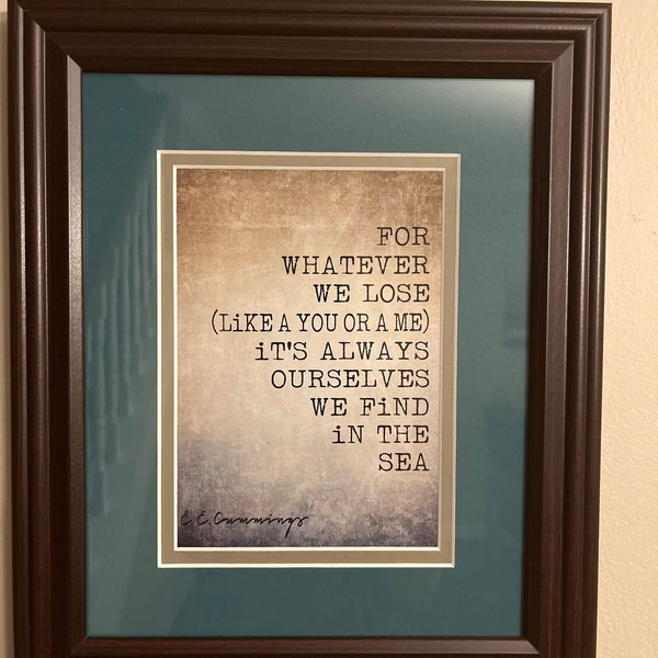 Eecummings Wall Art Print for Whatever We Lose Like a You or a Me EE ...