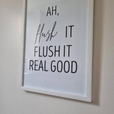 Ah Flush It Flush It Real Good, Bathroom Wall Art, Framed Toilet Print ...
