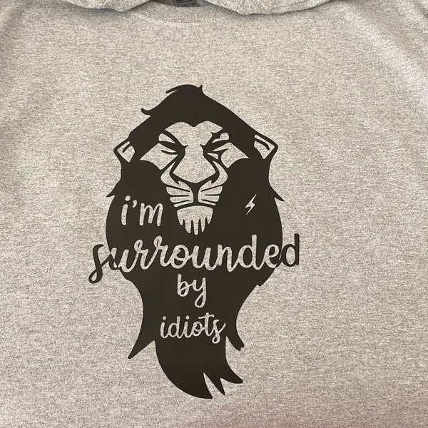 I'm Surrounded by Idiot SVG, Cricut Silhouette SVG Clipart, Cutting ...
