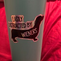 Easily Distracted by Weiners Sticker Dog Laptop Decals, Weiner Dog ...
