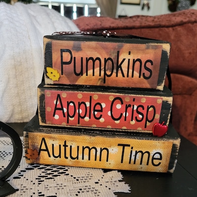 Pumpkins, Apple Crisp, Autumn Time Stacker Fall Sign, Fall Decor, 4.5 ...