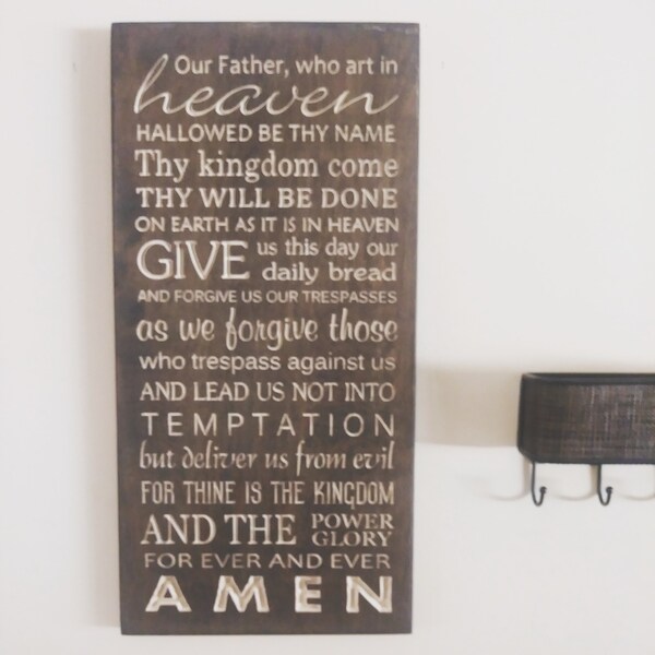 Custom Carved Wooden Sign - "lord's Prayer, Our Father Who Art in ...
