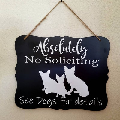 Absolutely No Soliciting See Dog for Details German Shepherd 8 X 10 ...