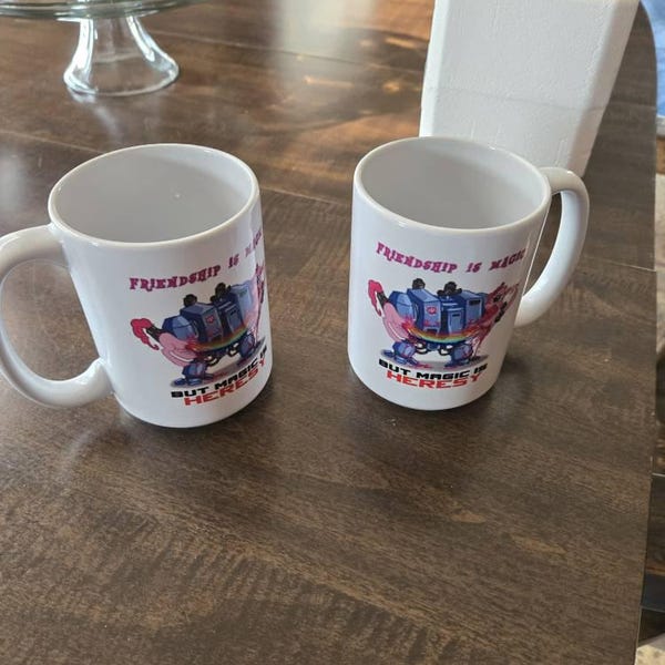 Ceramic Mug 15oz Friendship is Magic, but Magic is HERESY - Etsy