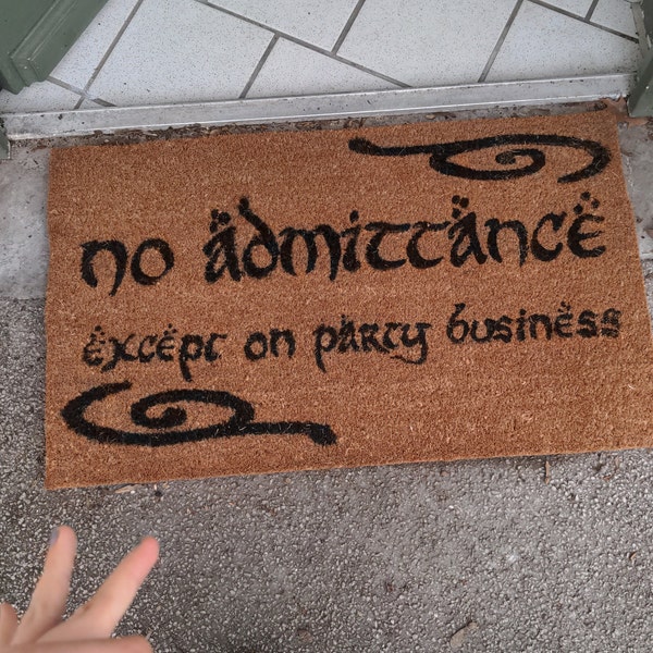 No Admittance Except on Party Business – Doormat - Tolkien Inspired ...