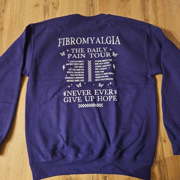 Everything Hurts Fibromyalgia Chronic Pain Tour Sweatshirt Fibro ...