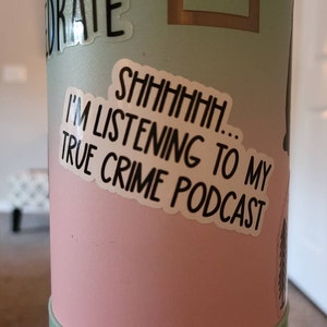 Shhh Crime Podcast Stickers True Crime Podcasts Stickers - Etsy